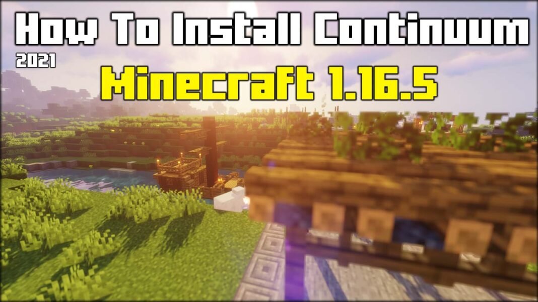 How To Install Continuum Shaders in Minecraft 1.16.5 - MSB