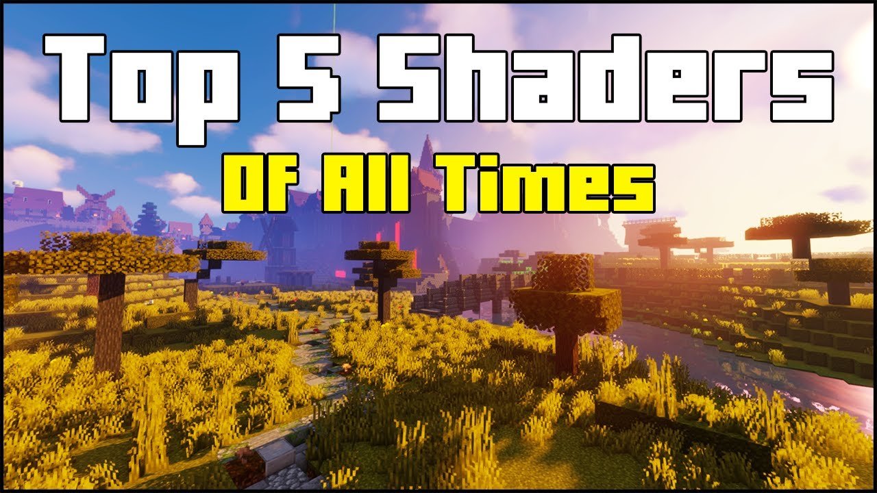 5 Best Minecraft Java Edition Shaders In 2021